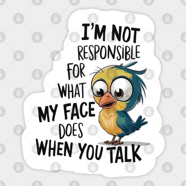 Not My Face Reaction Top - Not My Face Reaction Top - Sticker | TeePublic