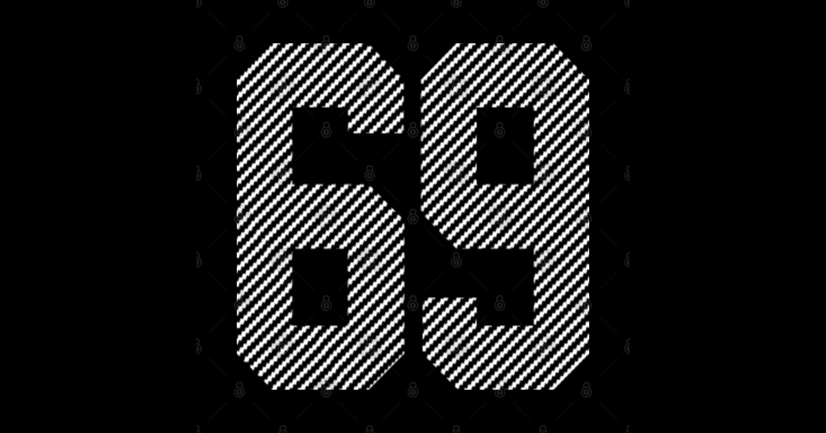 69 Years Birthday Shirt Number SixtyNine - Iconic Number 69 - 69 ...