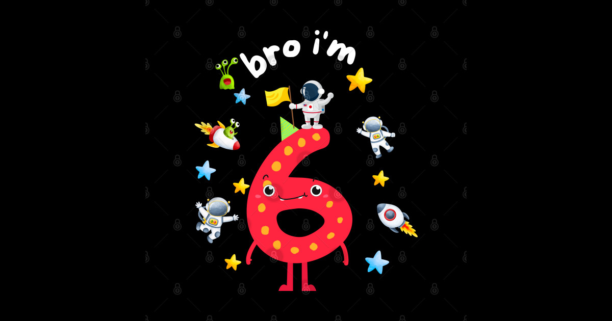 kids 6th birthday boy bro i'm 6 year old - Kids 6th Birthday - Sticker ...