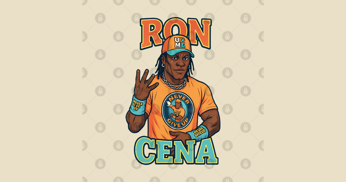 Ron Cena - Never Give Up - Ron Cena - T-Shirt | TeePublic