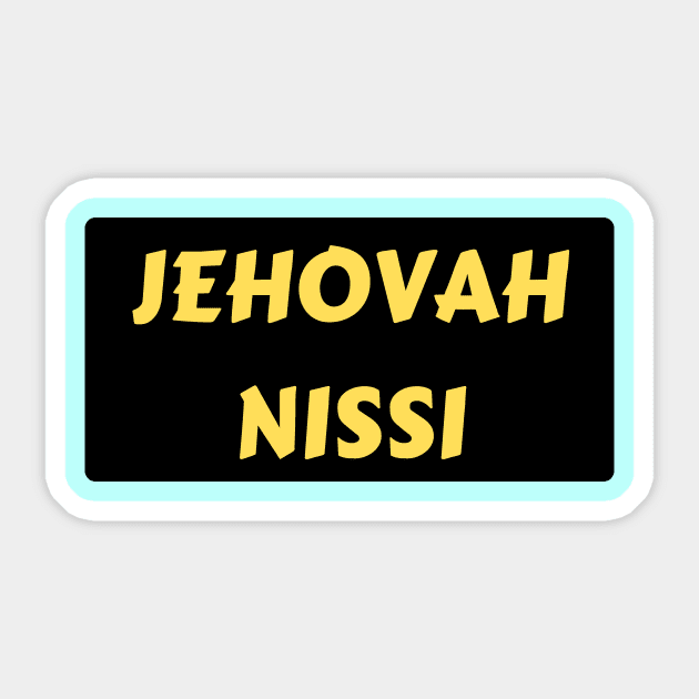 Jehovah Nissi - Lord Is My Banner | Christian Typography - Jehovah ...