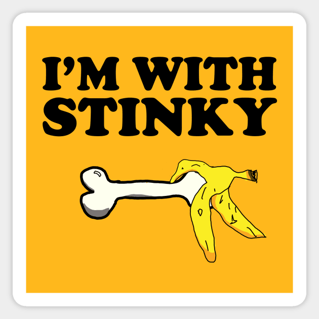 I'm with Stinky - Stinky - Sticker | TeePublic