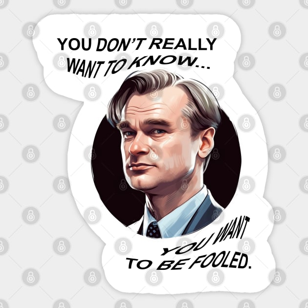 Christopher Nolan Quote - Nolan - Sticker | TeePublic
