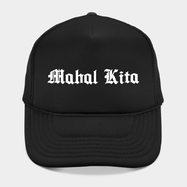 MAHAL KITA I LOVE YOU PINOY FILIPINO GOTHIC WHITE - Mahal Kita - Hat ...