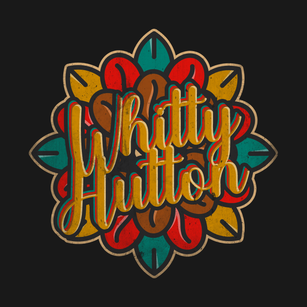 Whitty Hutton - Whitty Hutton - T-Shirt | TeePublic