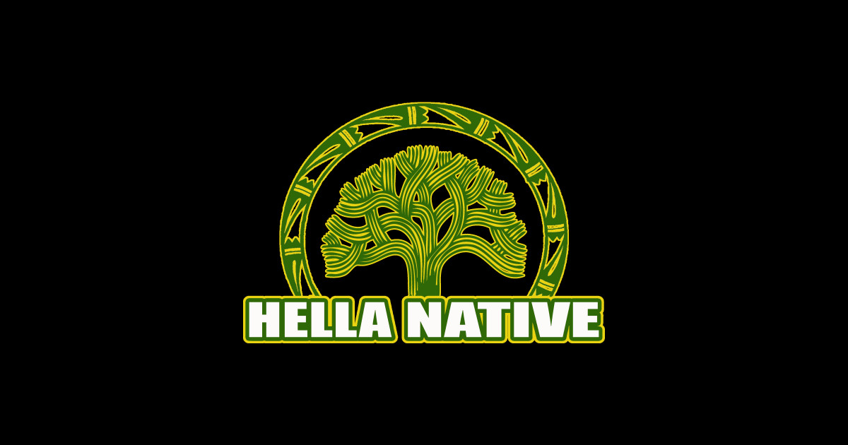 HN Oak Tree - Hella Native - Sticker | TeePublic