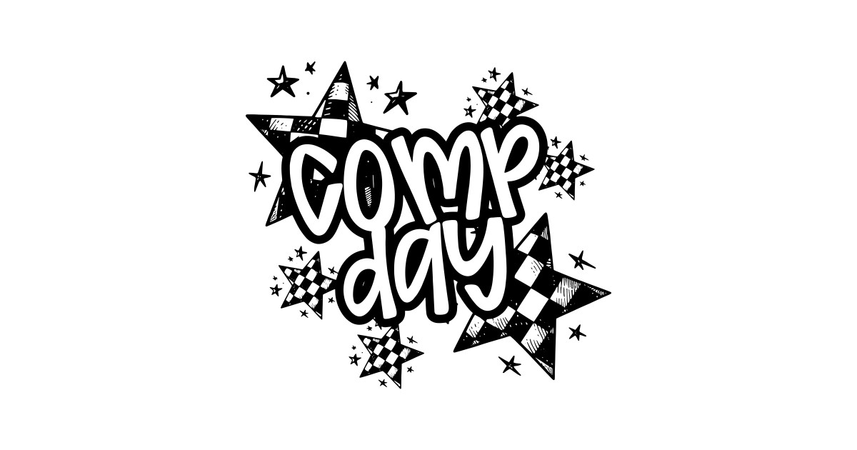 Comp Day Cheer Comp Season Cheerleading Competition Day - Comp Day - T ...
