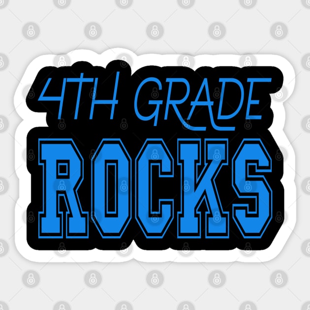 4th Grade Rocks - 4th Grade Rocks - Sticker | TeePublic