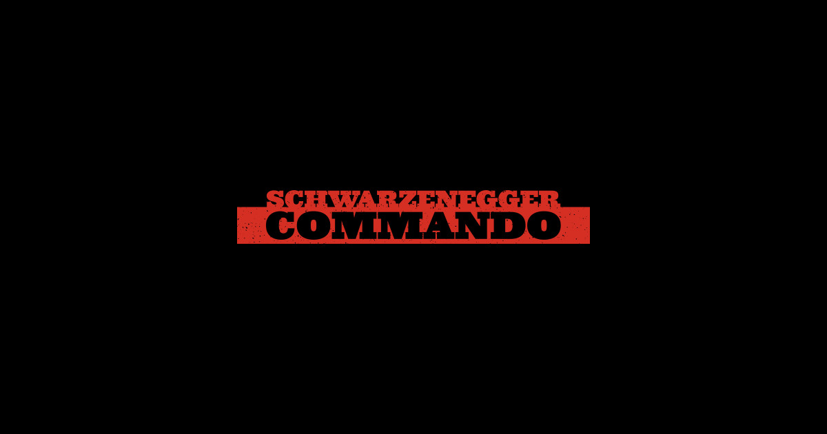 Commando - Schwarzenegger 1985 - 2 - Commando - Sticker | TeePublic