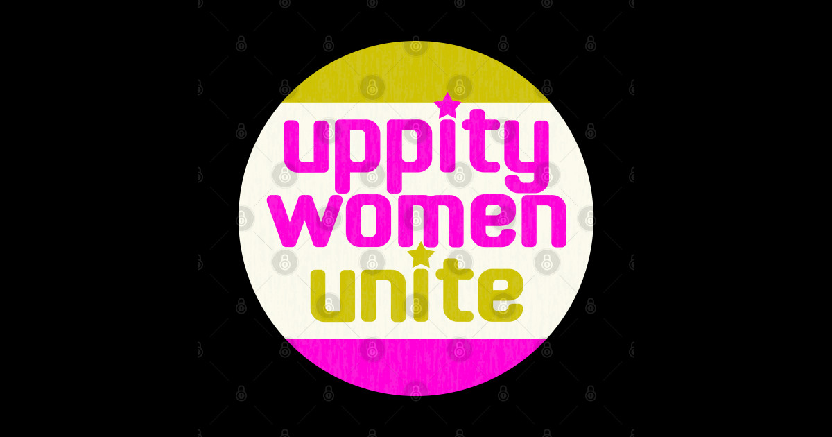 Uppity Women Unite! - Feminism - Sticker | TeePublic