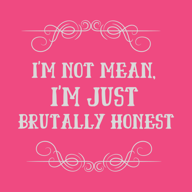I am not mean - I Am Not Mean - T-Shirt | TeePublic