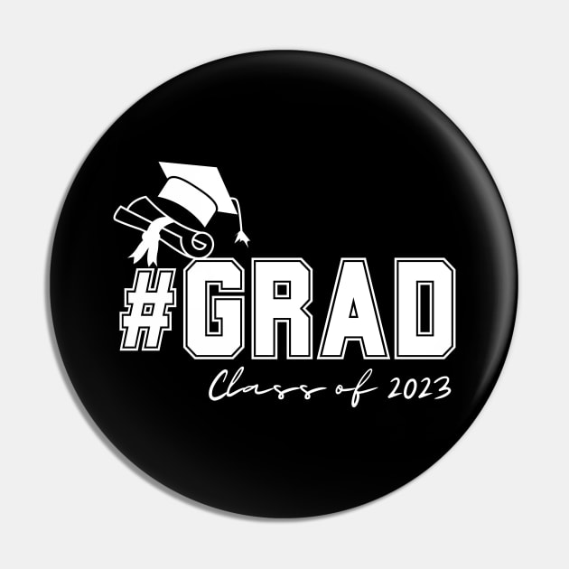 Class Of 2023 Graduation - Class Of 2023 Graduation - Pin | TeePublic
