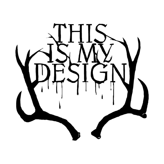 This Is My Design - Hannibal - T-Shirt | TeePublic