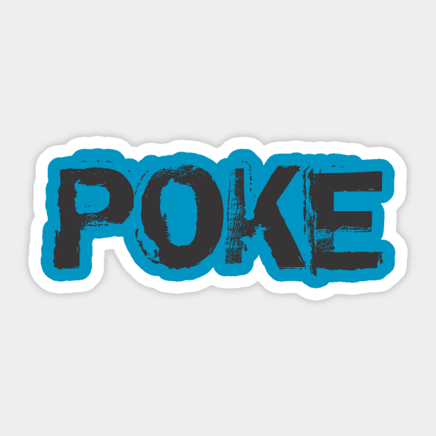Poke me! Funny meme - Poking Fun - Sticker | TeePublic