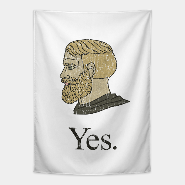 Yes Chad - Chad - Tapestry | TeePublic