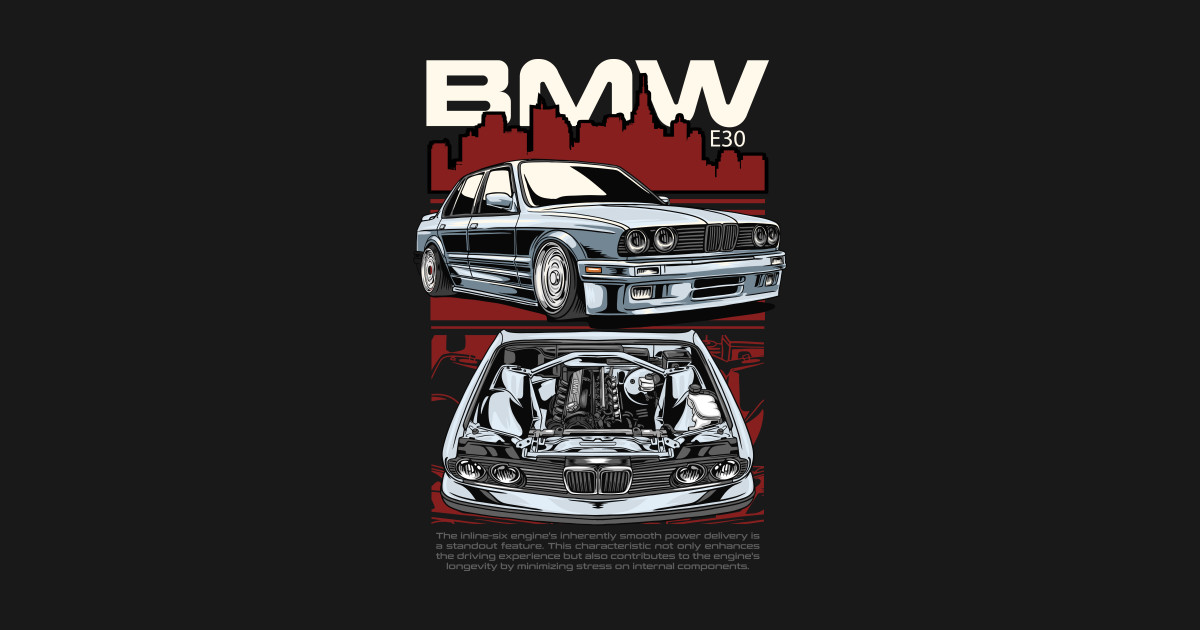 E30 Legacy - Bmw E30 - T-Shirt | TeePublic