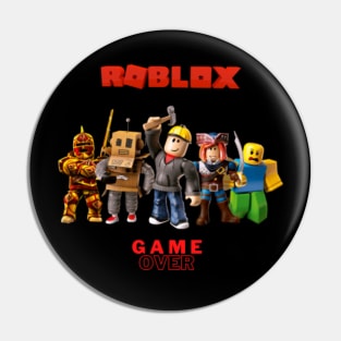 Roblox Game Roblox Roblox Desin Pins and Buttons for Sale | TeePublic