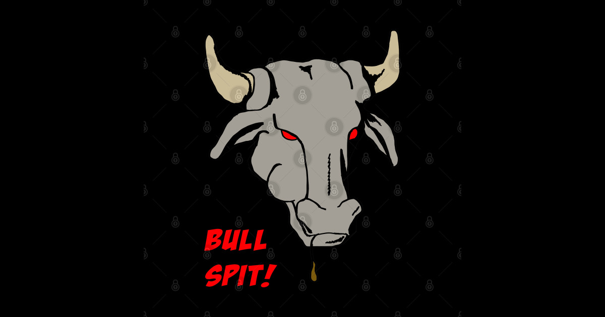 Bull Spit Graphic T - Bull - Sticker | TeePublic