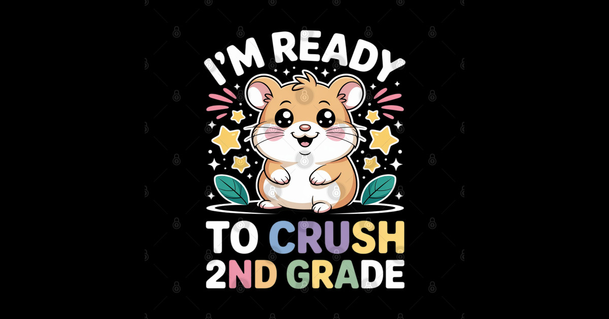 First Day of Preschool I'm Ready To Crush 2nd Grade Capybara - First ...