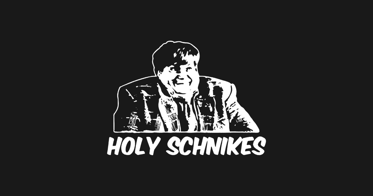 Holy Schnikes Humorous - Holy Schnikes Humorous - T-Shirt | TeePublic
