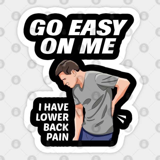 Lower Back Pain - Old - Sticker | TeePublic
