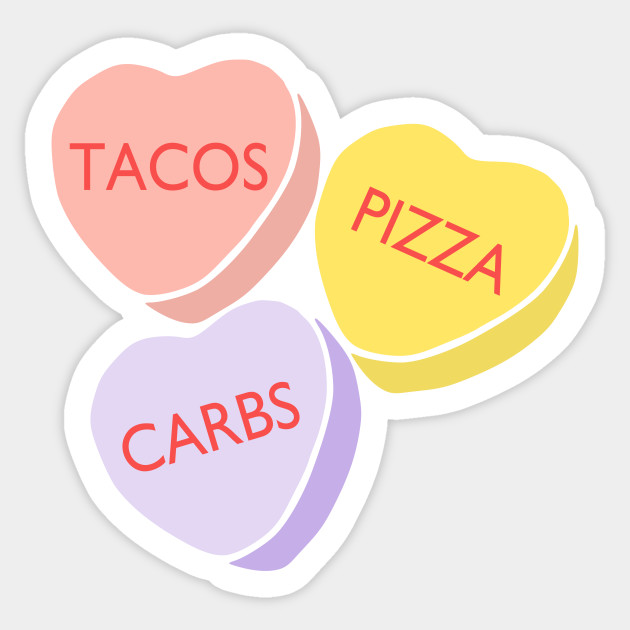 Funny Conversation Hearts Candy - Funny Food Lover - Sticker | TeePublic