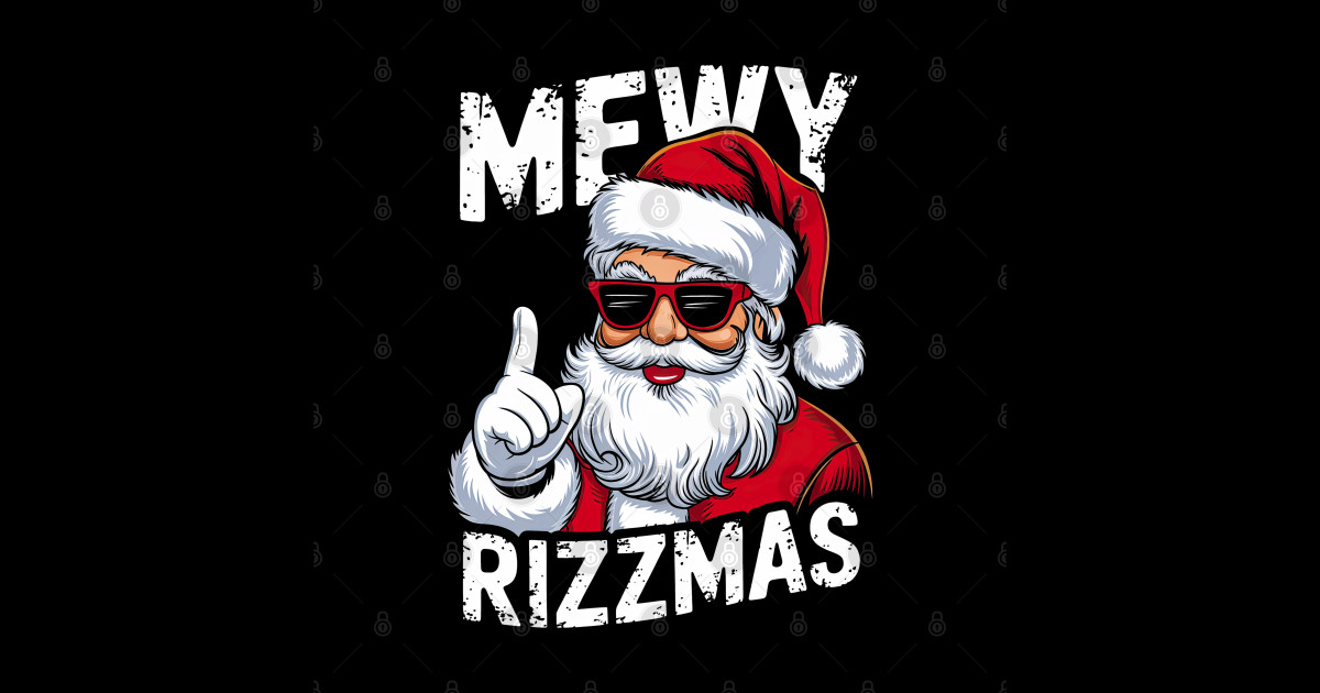 Mewy Rizzmas Funny Santa Mewing Joke Rizz Mens Christmas - Mewy Rizzmas ...