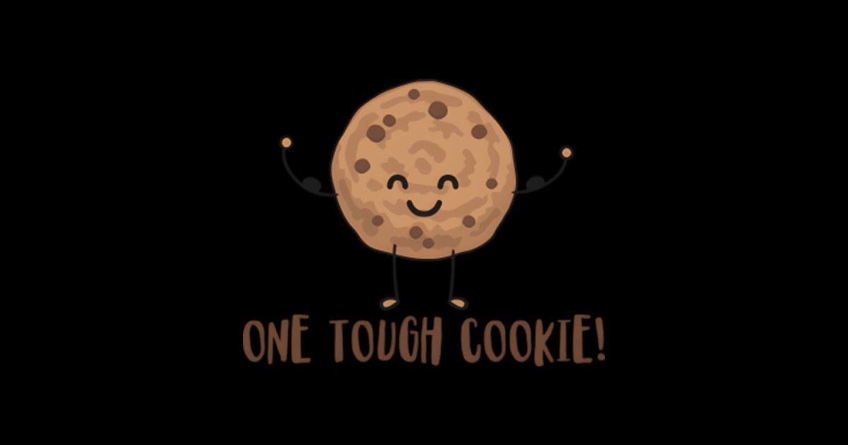 One Tough Cookie Chocolate Chip Cookie With Muscles - One Tough Cookie ...