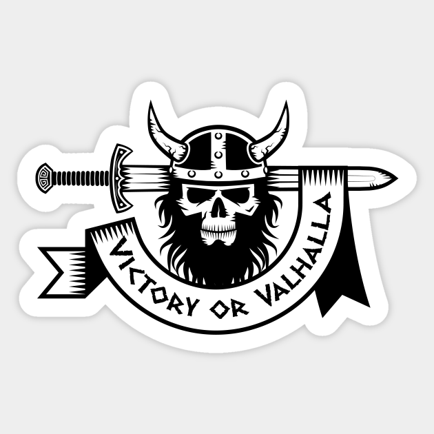 Victory or Valhalla Viking - Victory Or Valhalla Viking - Sticker ...