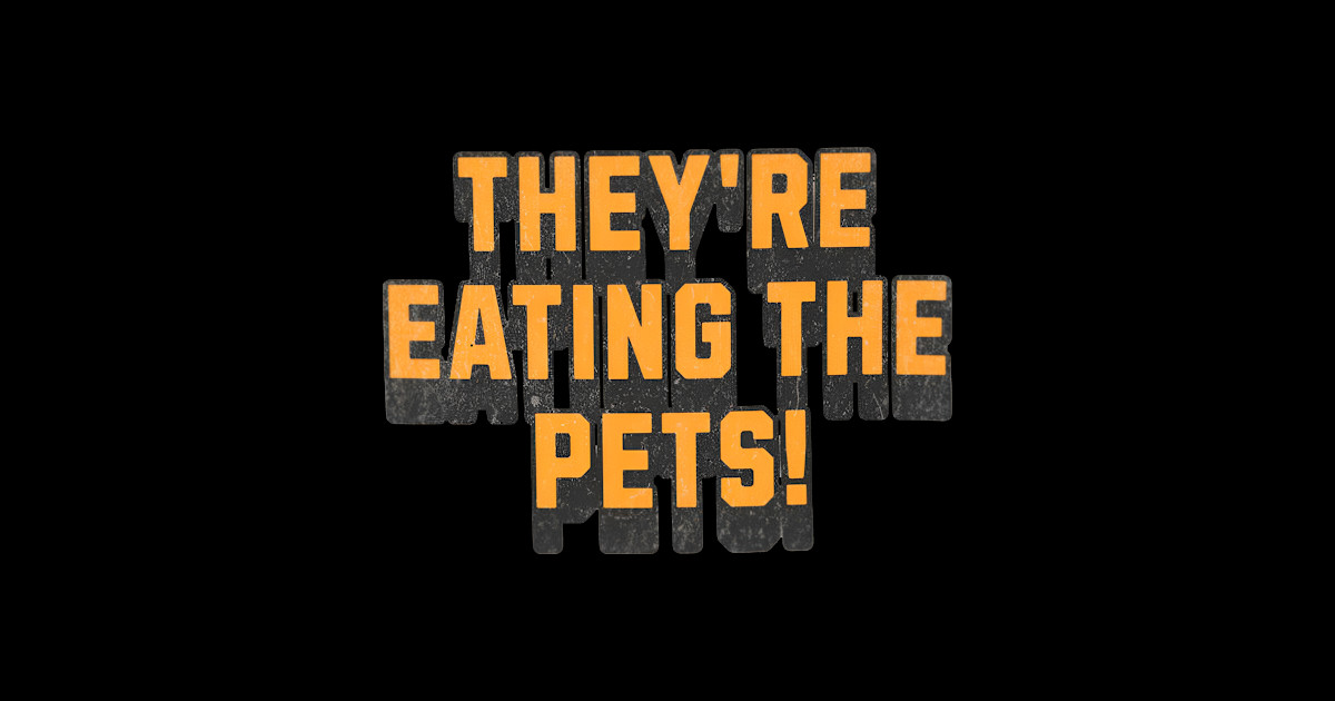 They're Eating the Pets - Pro-Kamala Harris Debate - Theyre Eating The ...