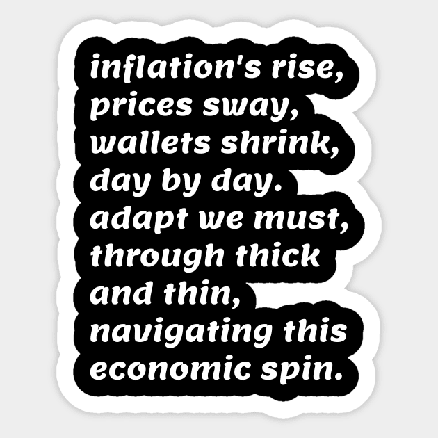 Inflation poem - Inflation - Sticker | TeePublic