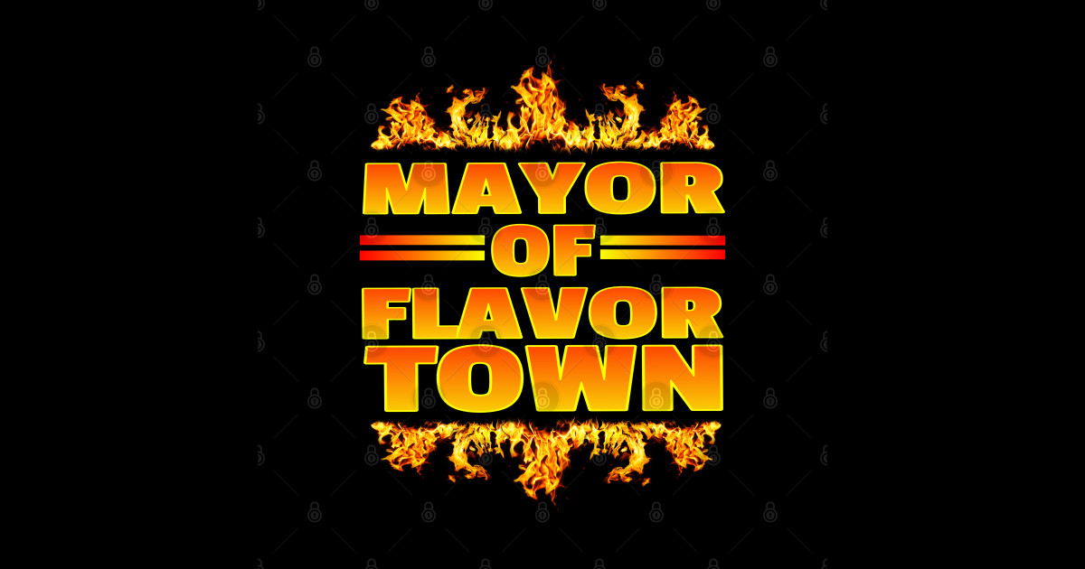 Mayor Of Flavor Town - Flavortown - Sticker | TeePublic