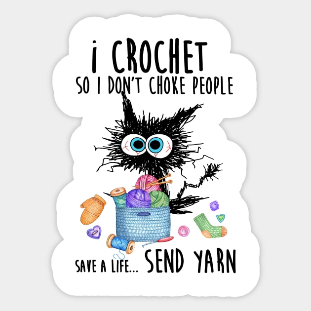 Black Cat I Crochet So I Don't Choke People Send Yarn - I Crochet So I ...