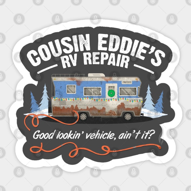 Cousin Eddie's RV Repair - Christmas - Sticker | TeePublic
