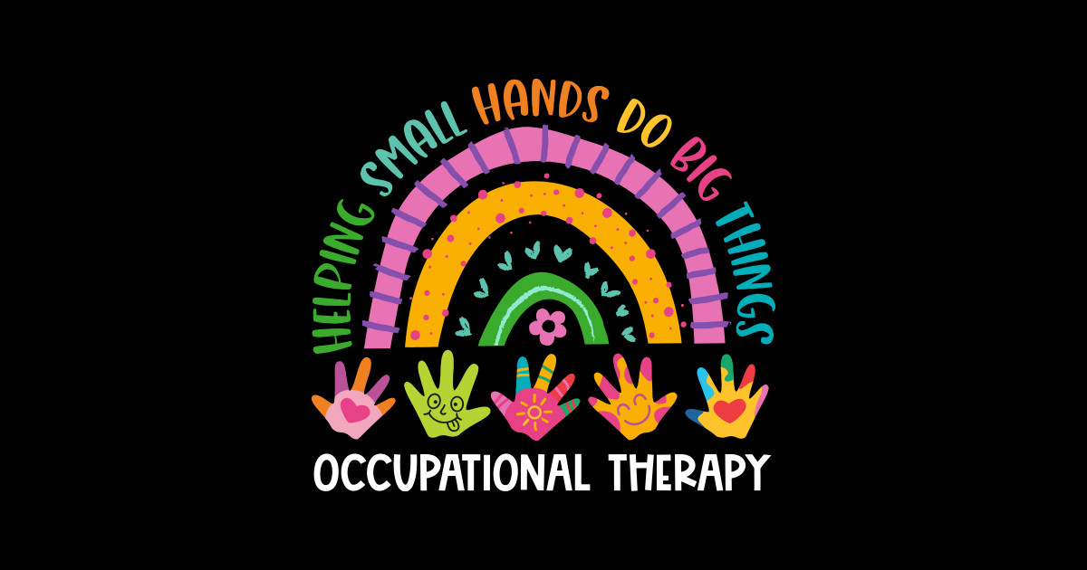 Occupational Therapy OT Helping Small Hands Do Big Things ...