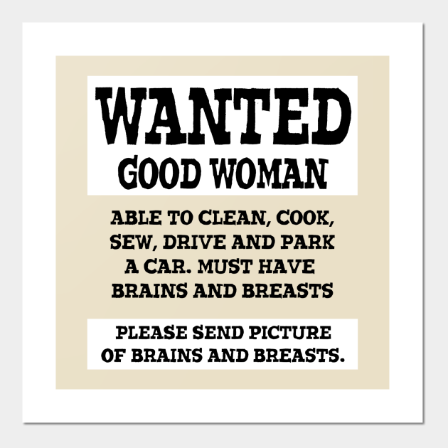 Wanted Good Woman - Research Add - Posters and Art Prints | TeePublic