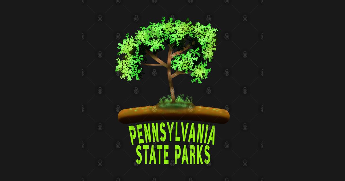 Pennsylvania State Parks - Pennsylvania State Parks - T-Shirt | TeePublic