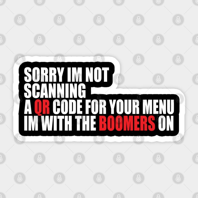 sorry im not scanning a QR code for your menu - Im Not Scanning A Qr ...