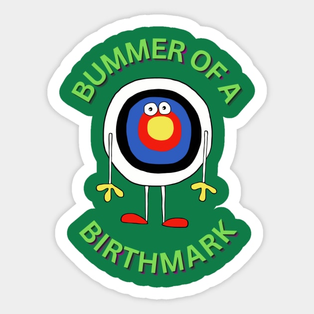 BUMMER OF A BIRTHMARK - Archery Lover - Sticker | TeePublic