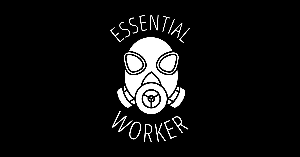 Essential Worker - Essential Worker - Sticker | TeePublic