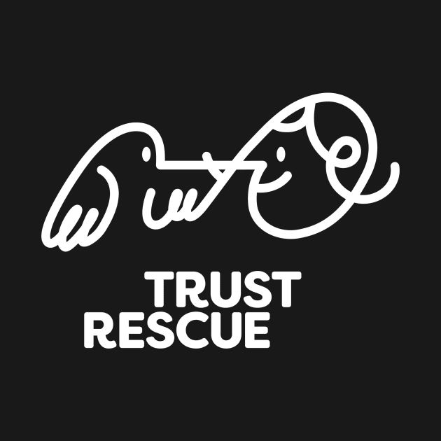 Trust Rescue logo white - Trust Rescue - T-Shirt | TeePublic