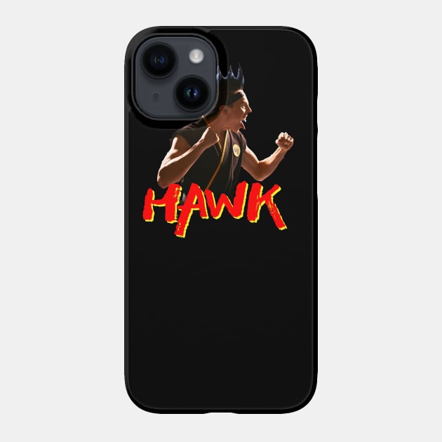 Hawk - cobra kai - Cobra Kai - Phone Case | TeePublic