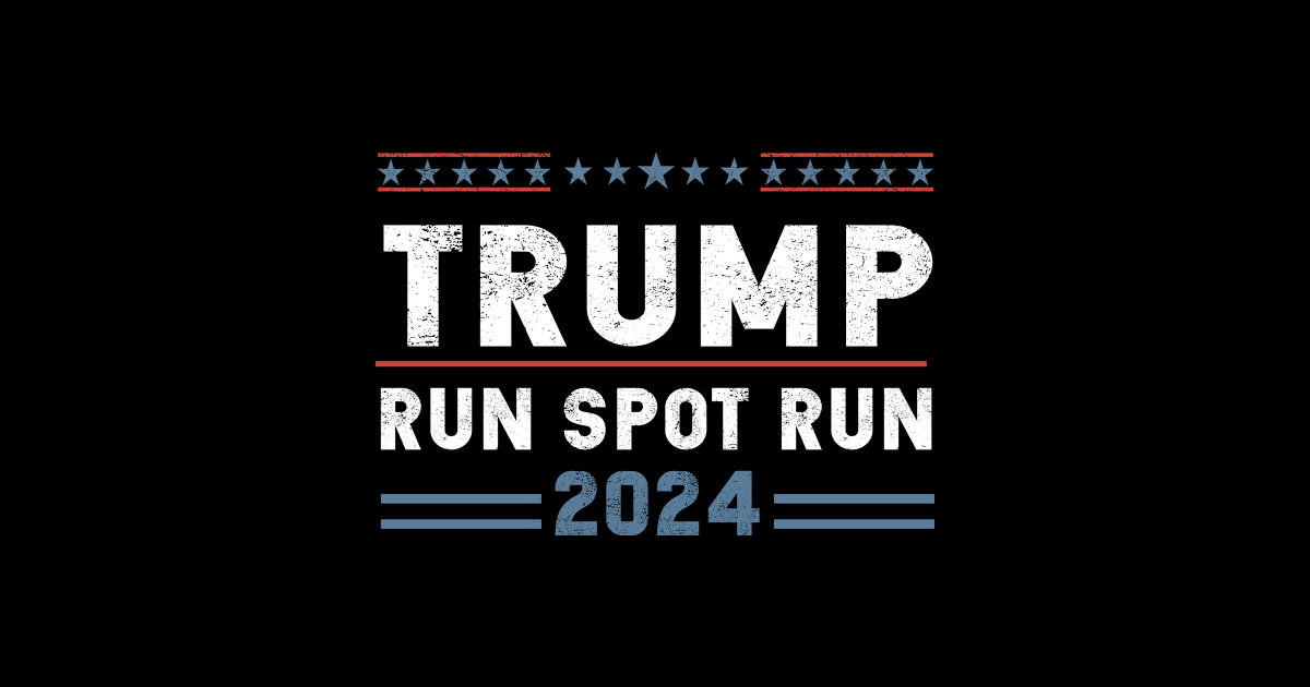 RUN SPOT, RUN! Funny Donald Trump Debate Quote 2024 Kamala - Run Spot ...