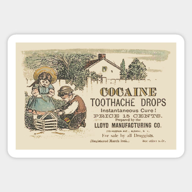 Cocaine Toothache Drops - Vintage Ads - Sticker | TeePublic