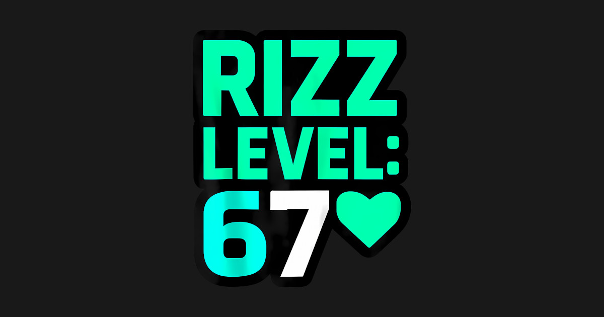 Rizz Level 67 Meme Shirt Youth Trend Six Seven 6 7 Meme 6 7 - 67 Meme ...