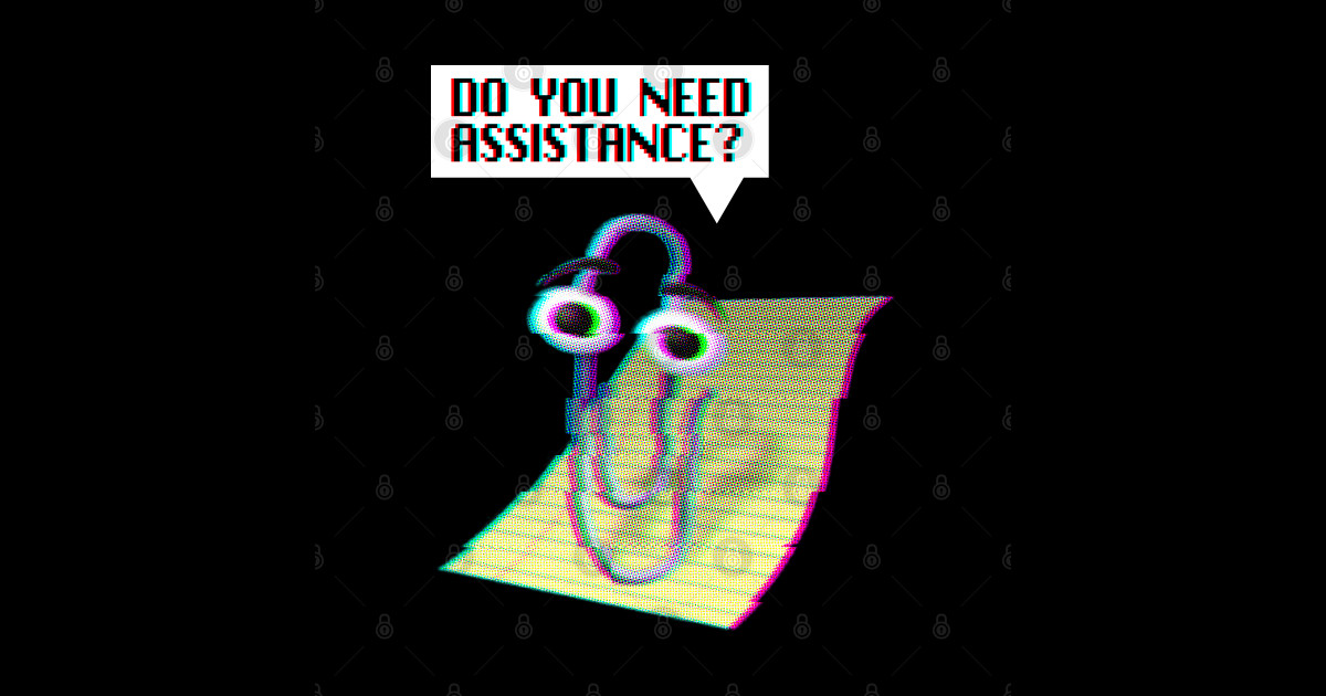 Clippy, Do you need assistance? - Internet - T-Shirt | TeePublic
