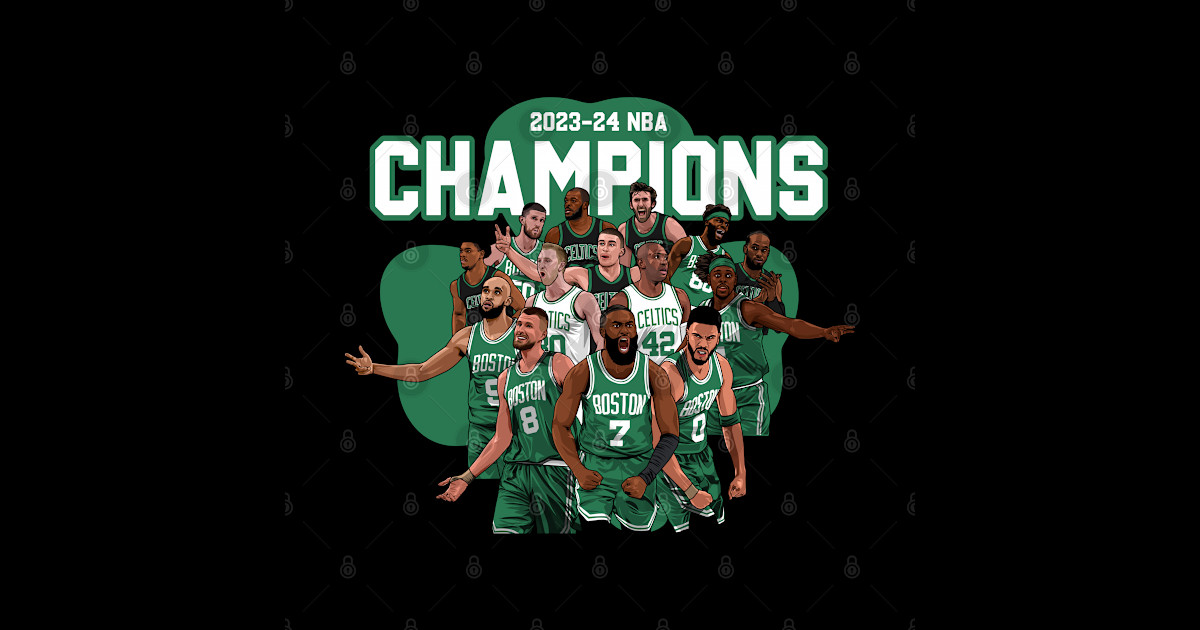 BOSTON CELTICS CHAMPIONS - Boston Celtics - Sticker | TeePublic