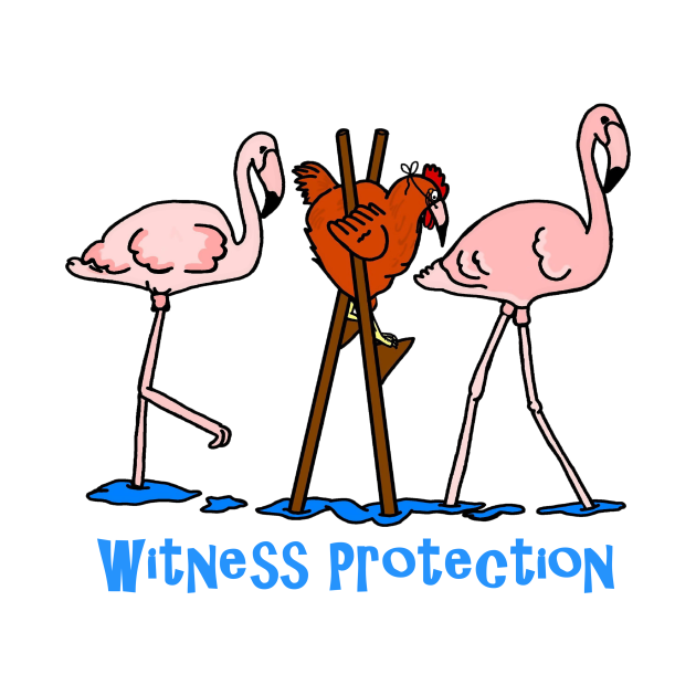 Witness Protection - Humor - T-Shirt | TeePublic