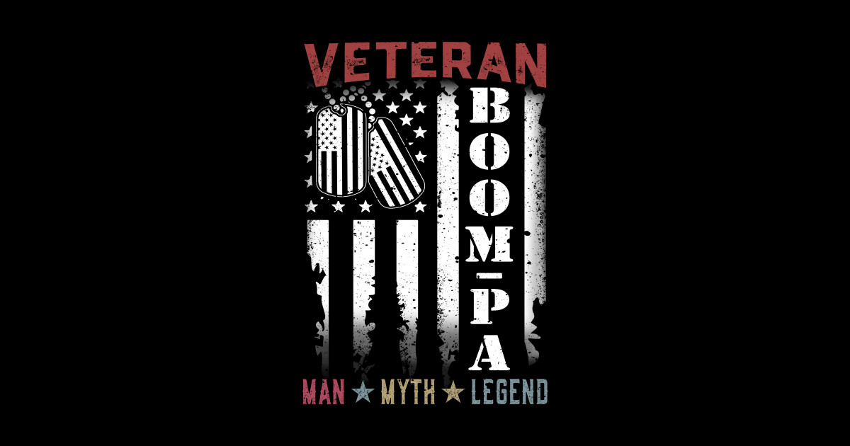Vintage Flag Veteran Boom-pa Boompa Man Myth Legend - Grandfather Gift ...