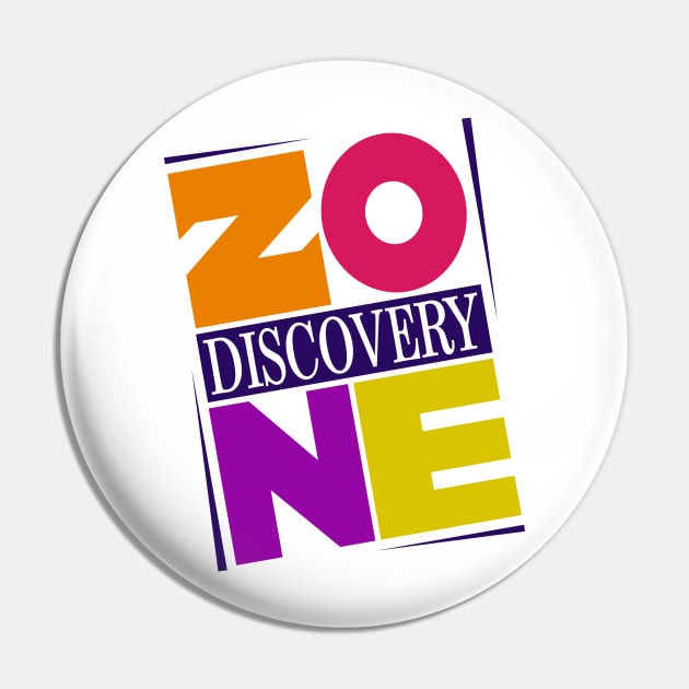 Discovery Zone - Discovery Zone - Pin | TeePublic